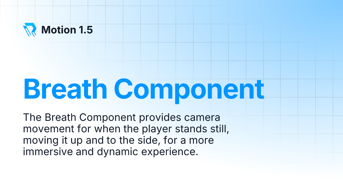 Breath Component | Motion 1.5