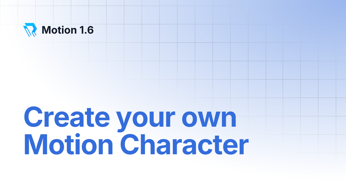 Create your own Motion Character | Motion 1.6
