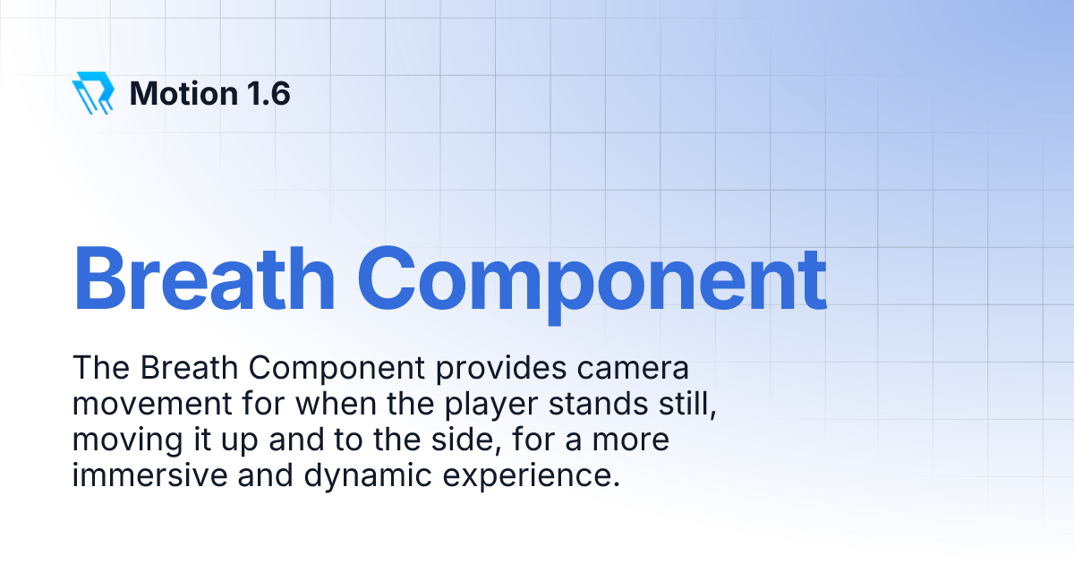 Breath Component | Motion 1.6